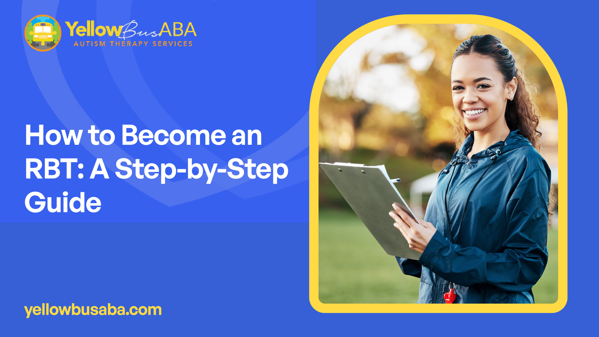 How to Become an RBT: A Step-by-Step Guide